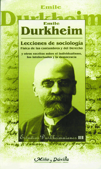 (PDF) Emile Durkheim- LECCIONES DE SOCIOLOGÍA. FÍSICA DE LAS COSTUMBRES Y DEL DERECHO Y OTROS ...