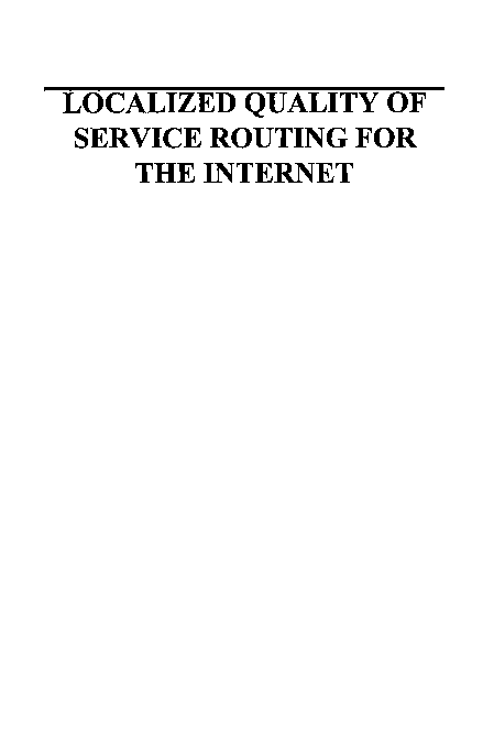 (PDF) Localized Quality of Service Routing for the Internet