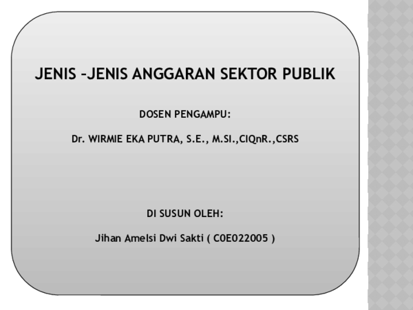 (PPT) Ppt jenis -jenis anggaran sektor publik | Jihan Amelsi Dwi Sakti ...