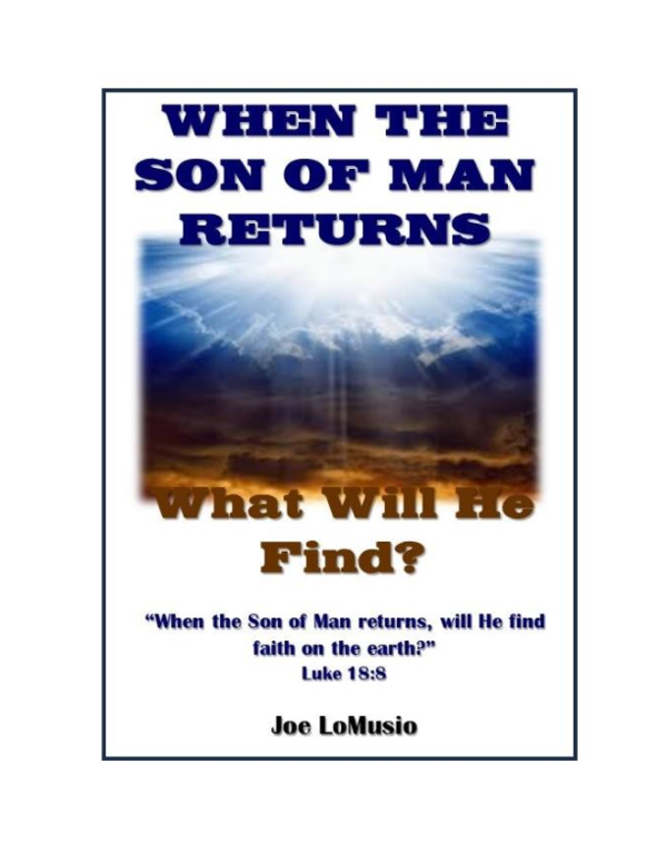 (PDF) When The Son of Man Returns, What Will He Find?