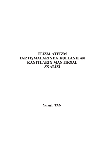 (PDF) Teizm-Ateizm Tartışmalarında Kullanılan Kanıtların Mantıksal Analizi