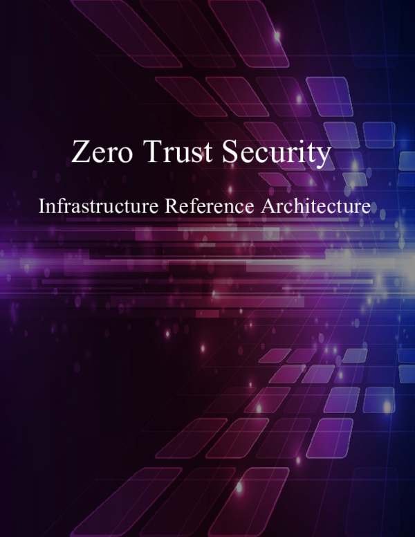 (PDF) Zero Trust Security Reference Architecture