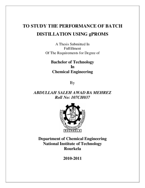 (PDF) Study Of The Performance Of Batch Distillation Using gPROMS