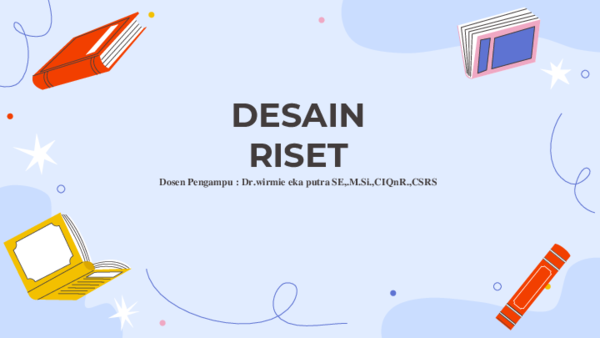 (PDF) PPT DESAIN RISET METODOLOGI PENELITIAN