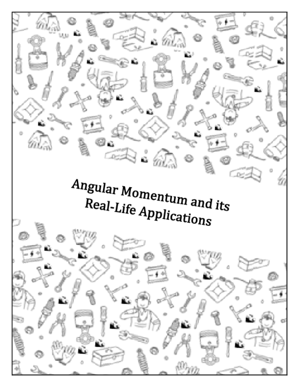 (PDF) Angular momentum and its Real-Life Applications
