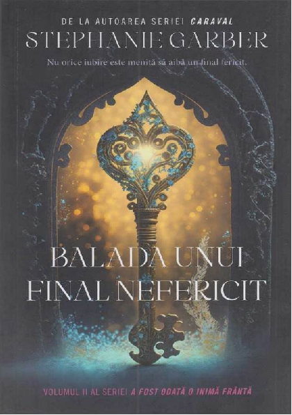 (PDF) Stephanie Garber A fost odata o inima franta 2 Balada unui final ...