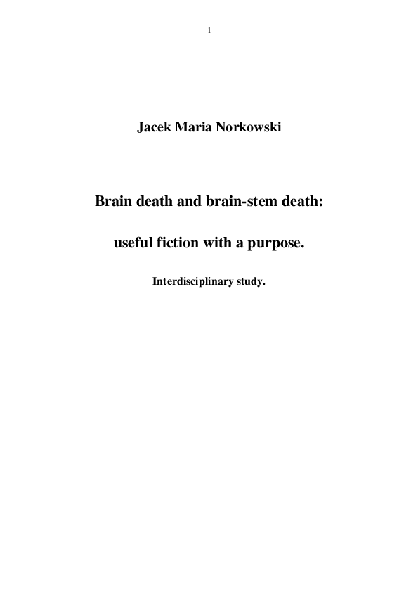 Brain death and brain-stem death: useful fiction with a purpose ...