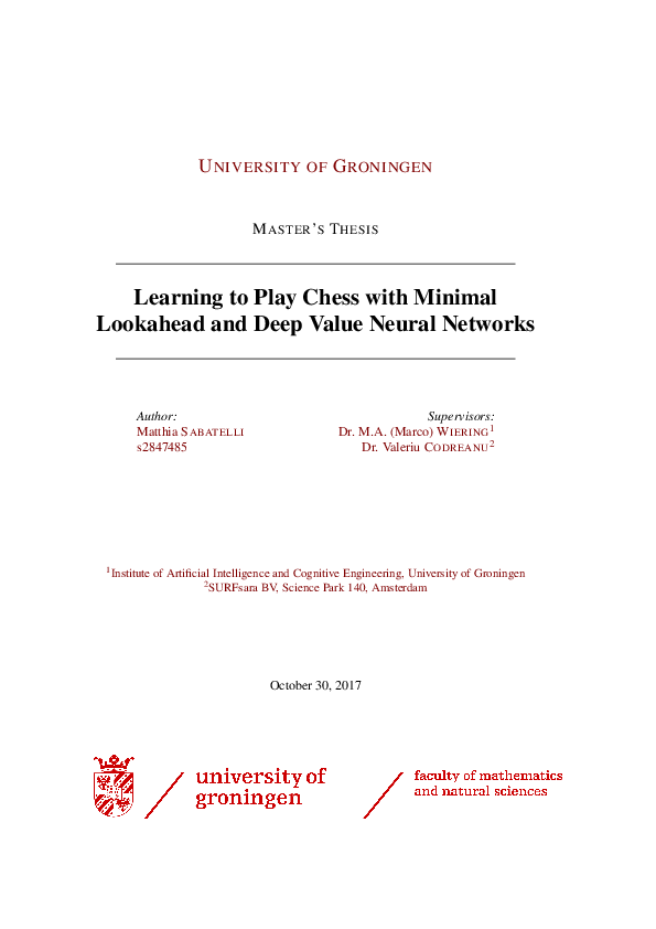 (PDF) Learning to Play Chess with Minimal Lookahead and Deep Value Neural Networks