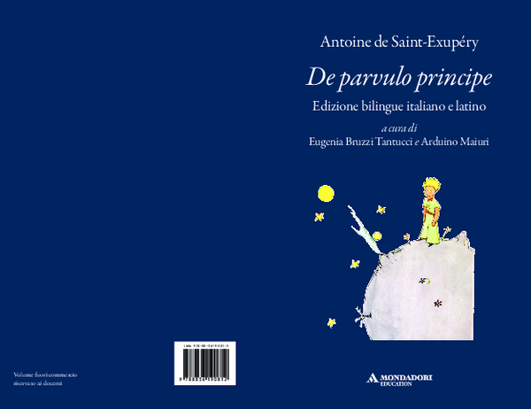 (PDF) Antoine de Saint-Exupéry, De parvulo principe. Edizione bilingue ...