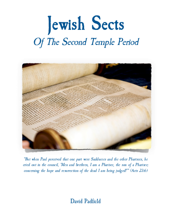 (PDF) Jewish Sects Of The Second Temple Period | David Padfield ...