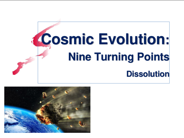 (PDF) Cosmic Evolution: Nine Turning Points - Dissolution