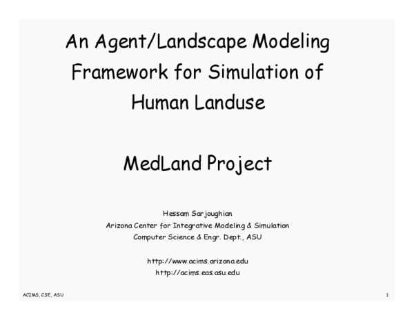 (PDF) An Agent/Landscape Modeling Framework for Simulation of Human Landuse