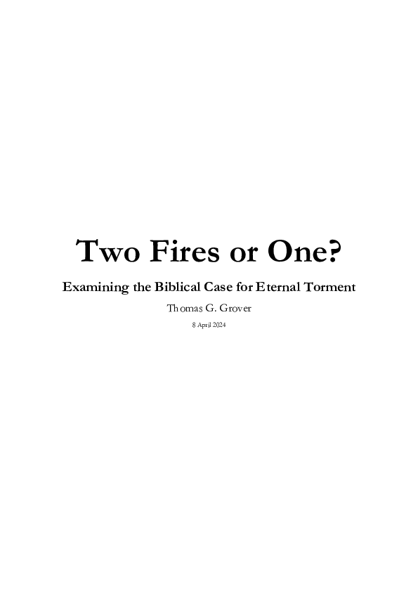 (PDF) Two Fires or One? Examining the Biblical Case for Eternal Torment