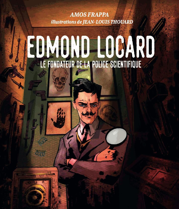 (PDF) Edmond Locard, le fondateur de la police scientifique [avril 2024]