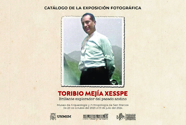 (PDF) Toribio Mejía Xesspe. Brillante Explorador del Pasado Andino