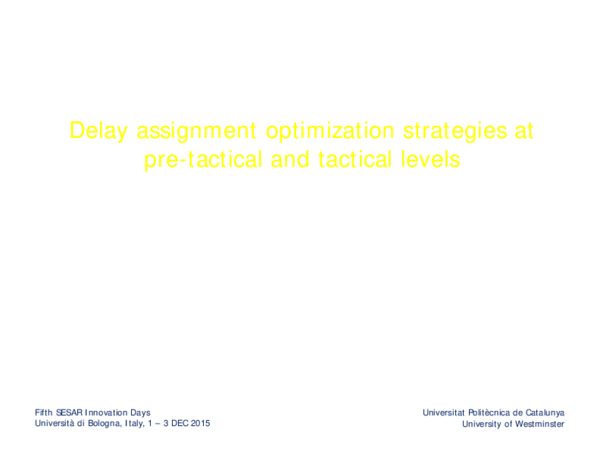 (PDF) Delay Assignment Optimization Strategies at Pre- Tactical and ...
