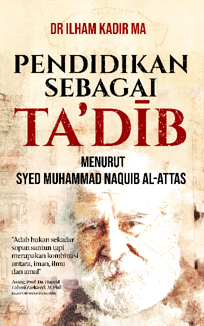 (PDF) Pendidikan Sebagai Ta'dib Menurut Syed Muhammad Naquib Al-Attas