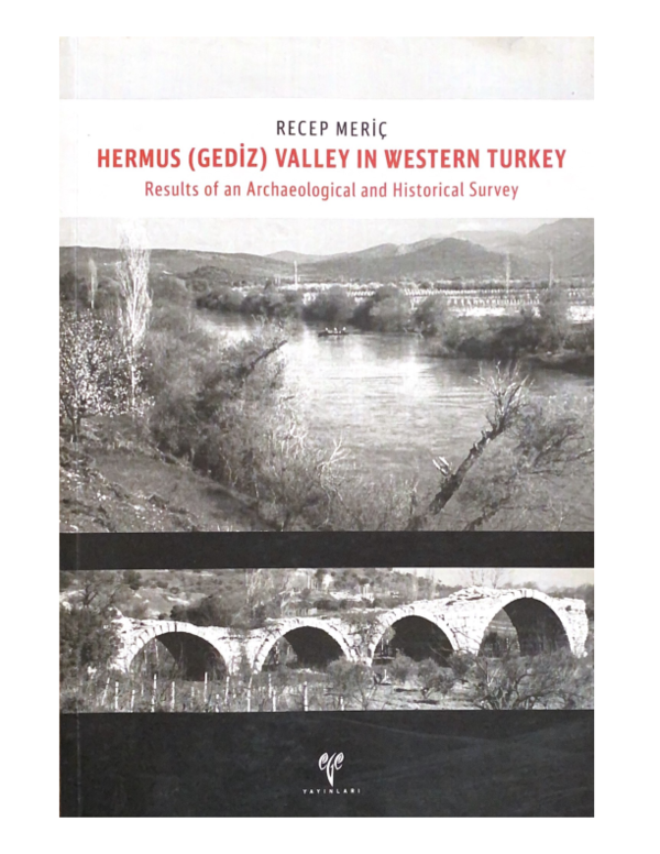(PDF) Hermus Gediz Valley in Western Turkey: Results of an ...