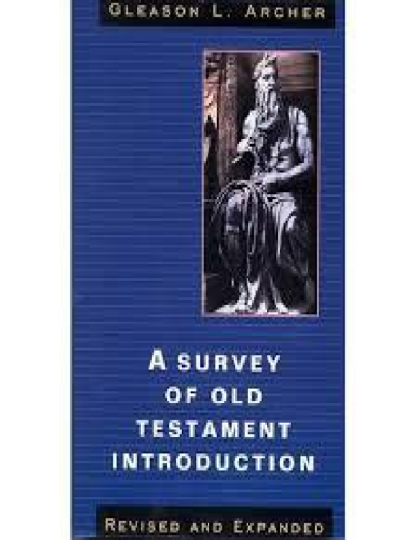 (PDF) A SURVEY OF OLD TESTAMENT INTRODUCTION