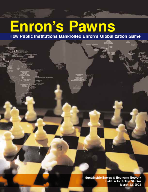 (PDF) Enron's Pawns: How Public Institutions Bankrolled Enron's ...
