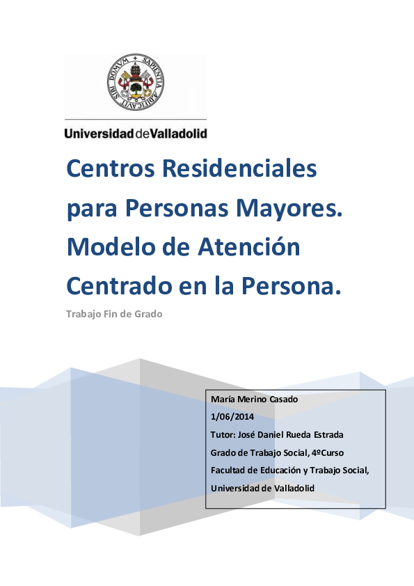 (PDF) Centros residenciales para personas mayores. Modelo de atención centrado en la persona ...