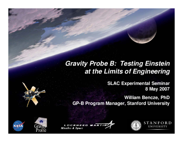 (PDF) Gravity Probe B – Testing Einstein at the Limits of Engineering