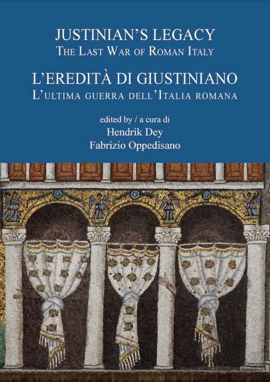 (PDF) Justinian's Legacy: The Last War of Roman Italy / L'eredità di ...