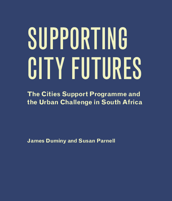 (PDF) Supporting City Futures: The Cities Support Programme and the ...