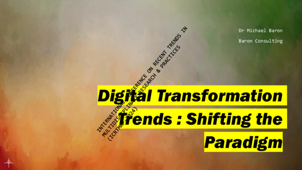 (PDF) Digital Transformation Trends : Shifting the Paradigm