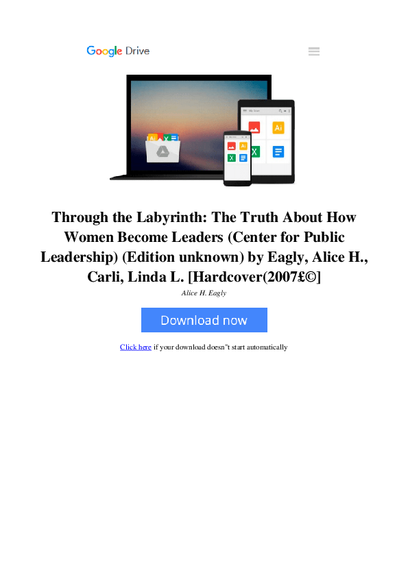 (PDF) Through the labyrinth: the truth about how women become leaders ...