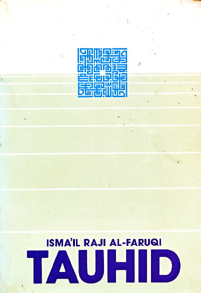 (PDF) Tauhid by Ismail Raji al Faruqi