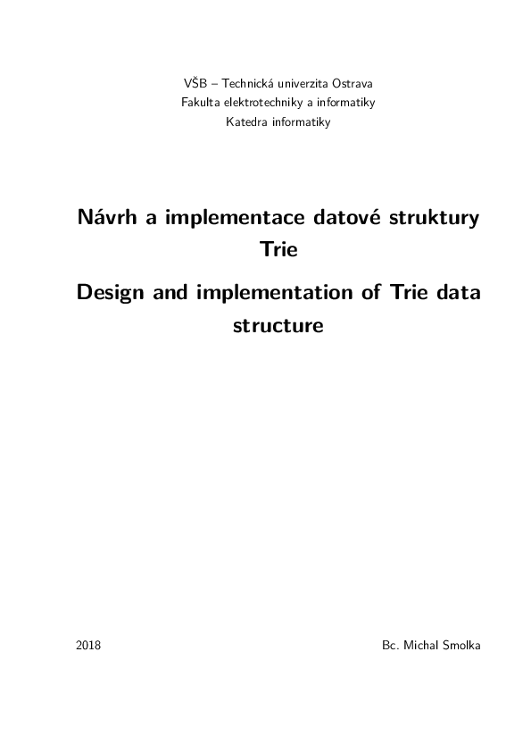 (PDF) Design and Implementation of Trie Data Structure | Michal Smolka ... (PDF) Design and Implementation of Trie Data Structure | Michal Smolka ...