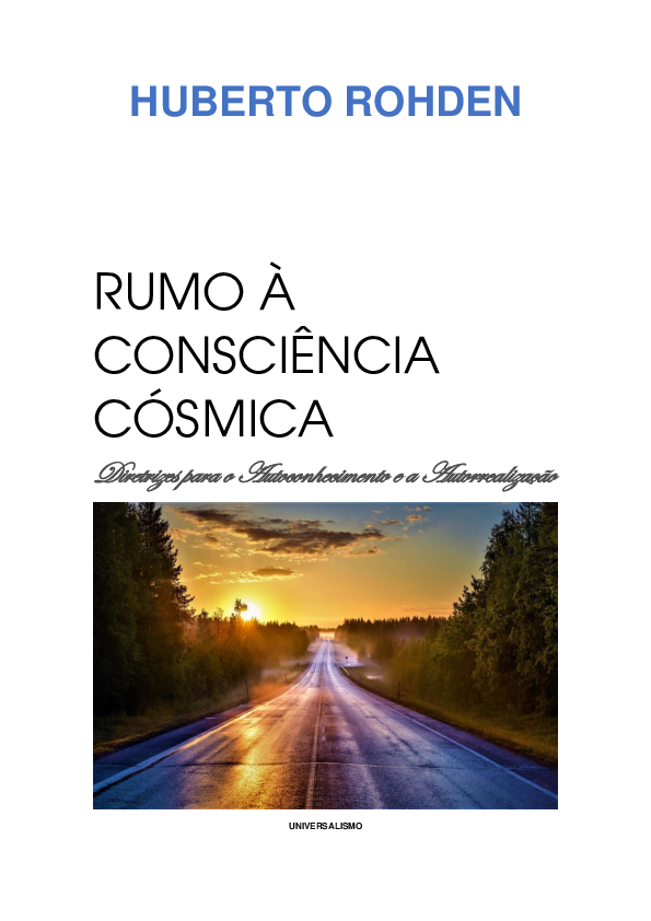 (PDF) Huberto Rohden - Rumo à Consciência Cósmica