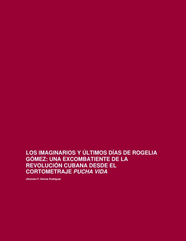 (PDF) Los imaginarios y últimos días de Rogelia Gómez: una ...