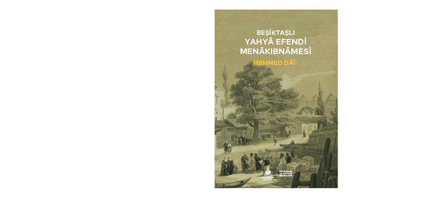(PDF) Beşiktaşlı Yahya Efendi Menakıbnamesi