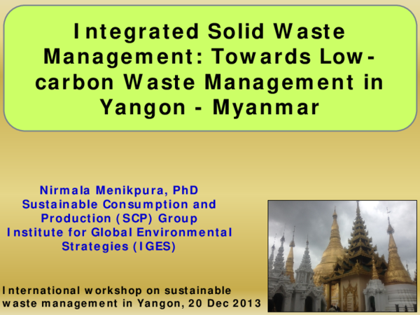 (PDF) Integrated Solid Waste Management: Towards Low- carbon Waste Management in Yangon - Myanmar