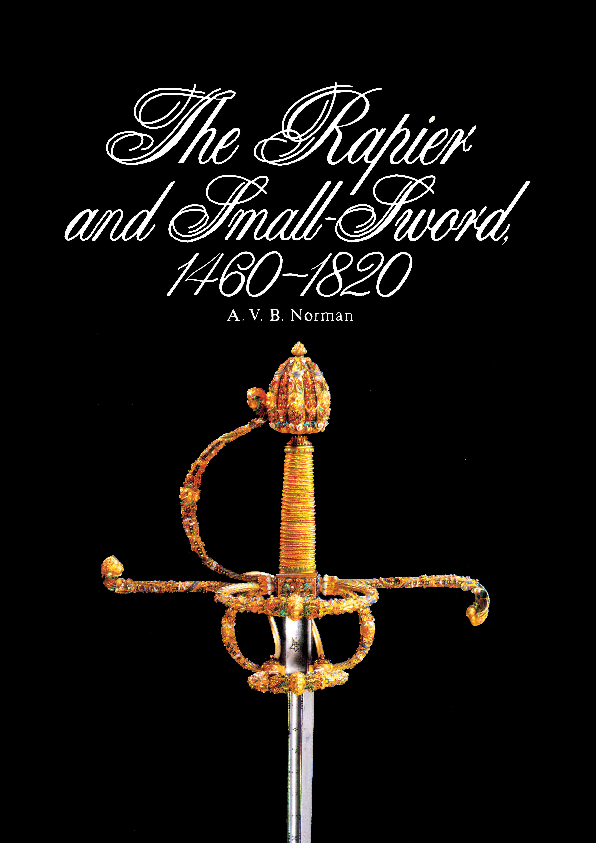 (PDF) The Rapier and Small-Sword, 1460-1820