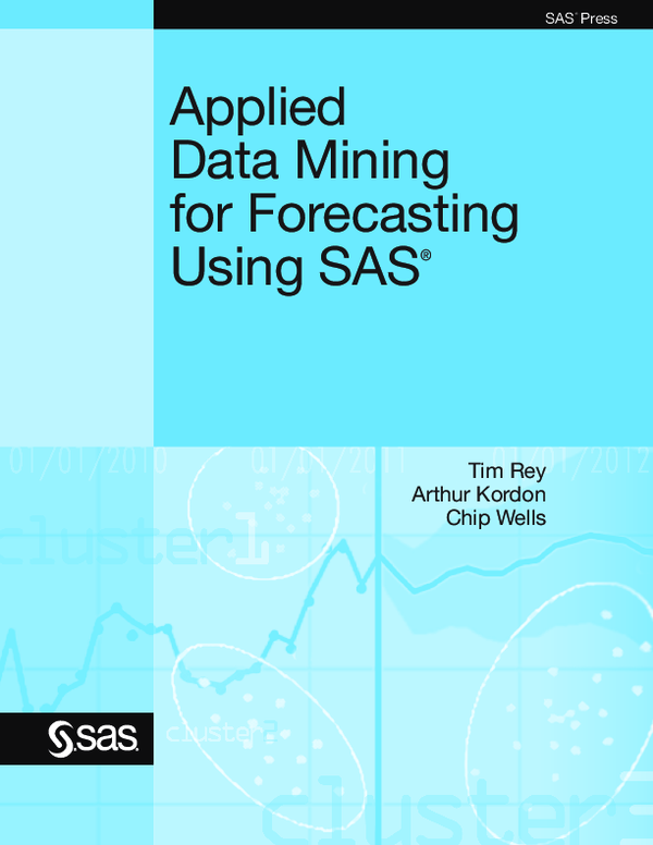 (PDF) Applied data mining for forecasting using SAS