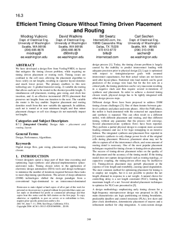 (PDF) Efficient timing closure without timing driven placement and routing