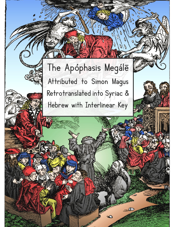 (PDF) The Apóphasis Megálē Attributed to Simon Magus Retrotranslated ...