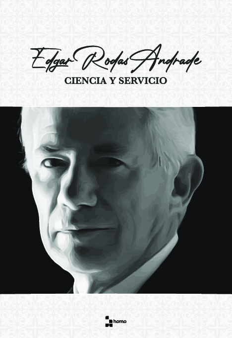 (PDF) Edgar Rodas Andrade: Ciencia y servicio