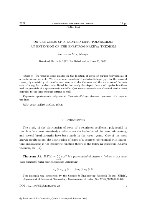 (PDF) On the zeros of a quaternionic polynomial: An extension of the Eneström-Kakeya theorem