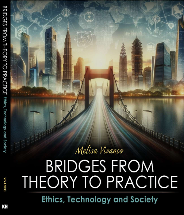 (PDF) Bridges From Theory to Practice: Ethics, Technology and Society