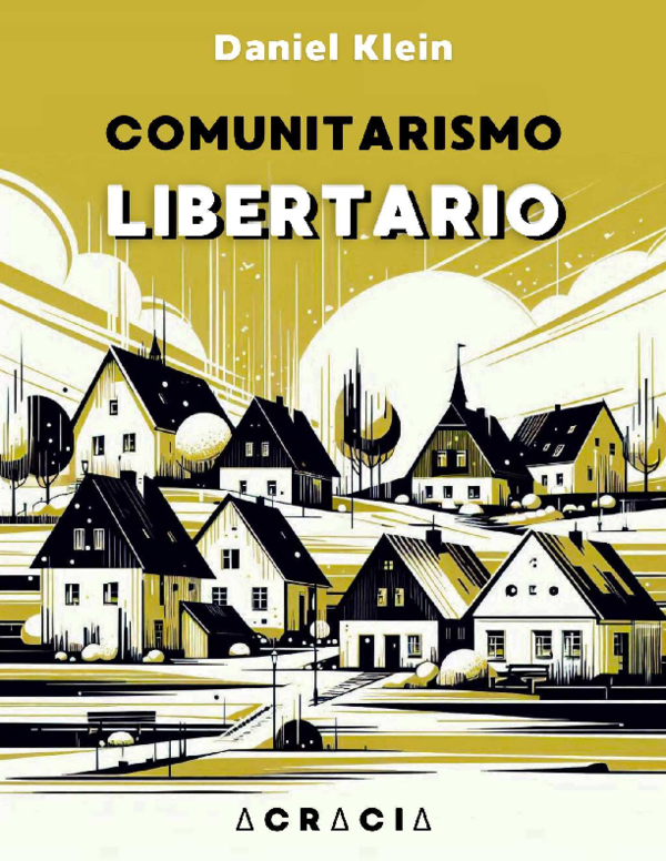 (PDF) Comunitarismo Libertario - Daniel Klein