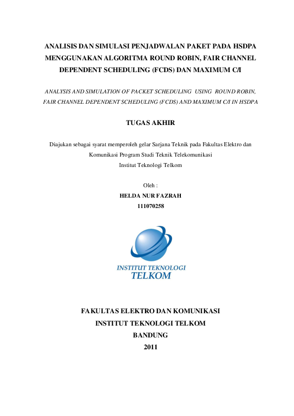 Analisis Dan Simulasi Penjadwalan Paket Pada Hsdpa Menggunakan Algoritma Round Robin, Fair ...