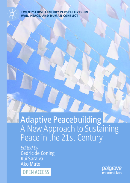 (PDF) Adaptive Peacebuilding A New Approach to Sustaining Peace in the ...