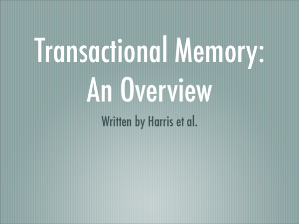 (PDF) Transactional Memory: An Overview