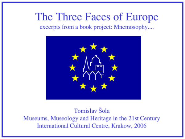 (PDF) The Three faces of Europe, a slide lecture, Cracow, 2006