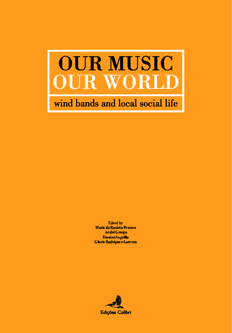 (PDF) Our Music / Our World. Wind Bands and Social Life