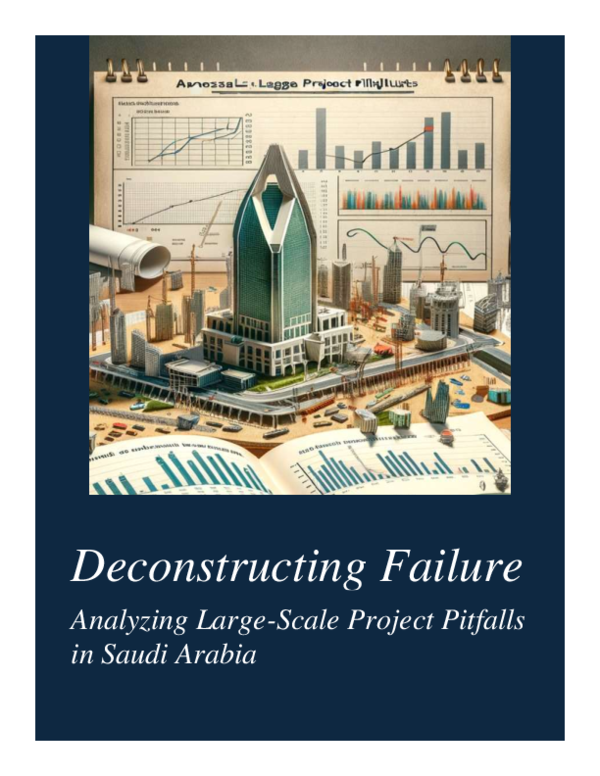 (PDF) Deconstructing Failure: Analyzing Large-Scale Project Pitfalls in Saudi Arabia